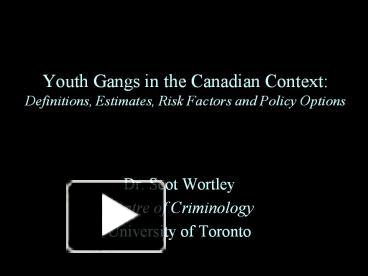 Youth Gangs in the Canadian Context: Definitions, Estimates, Risk ...