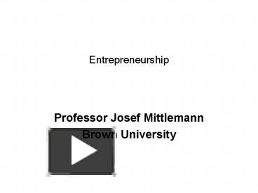 PPT – Entrepreneurship PowerPoint presentation | free to view - id ...