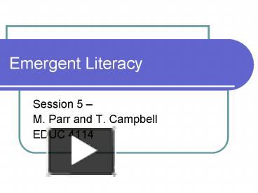 Emergent Literacy presentation | free to view