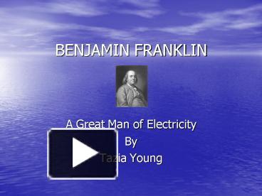 BENJAMIN FRANKLIN presentation | free to download
