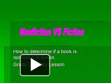 How to determine if a book is nonfiction or fiction. presentation ...