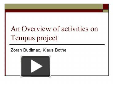 PPT – An Overview of activities on Tempus project PowerPoint presentation | free to download ...