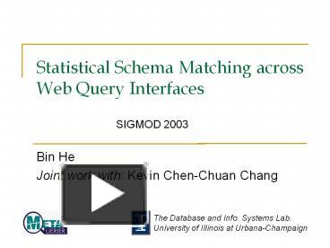 PPT – Statistical Schema Matching across Web Query Interfaces PowerPoint presentation | free to ...