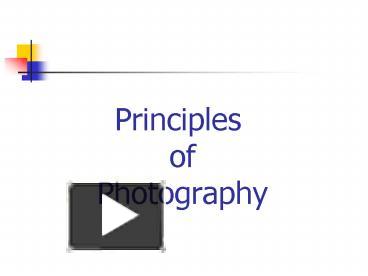 Principles of Photography presentation | free to view