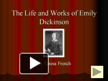 PPT – The Life and Works of Emily Dickinson PowerPoint presentation ...