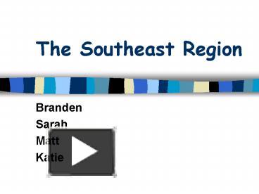 PPT – The Southeast Region PowerPoint presentation | free to view - id ...