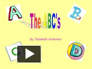 The ABC's presentation | free to view
