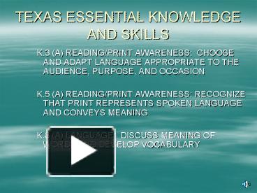 TEXAS ESSENTIAL KNOWLEDGE AND SKILLS presentation | free to view