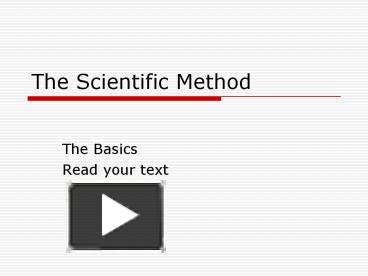 PPT – The Scientific Method PowerPoint presentation | free to view - id ...