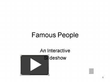 Famous People presentation | free to view