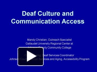 Deaf Culture and Communication Access presentation | free to view