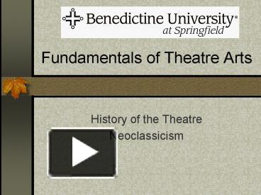 Fundamentals of Theatre Arts presentation | free to view