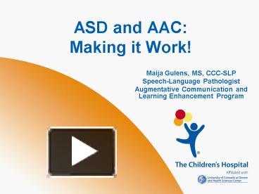 PPT – ASD and AAC: Making it Work PowerPoint presentation | free to ...