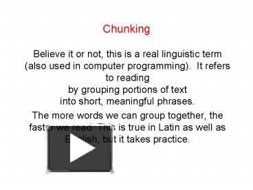 Chunking presentation | free to view