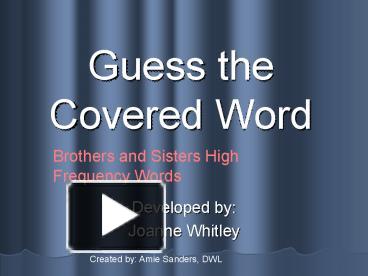PPT – Guess the Covered Word PowerPoint presentation | free to view ...