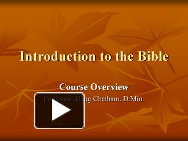 Introduction to the Bible presentation | free to view