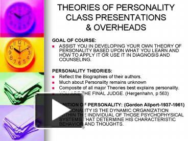 PPT – THEORIES OF PERSONALITY CLASS PRESENTATIONS PowerPoint ...