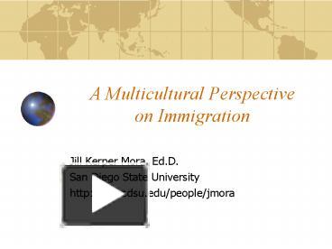 PPT – A Multicultural Perspective on Immigration PowerPoint presentation | free to view - id ...