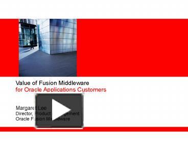PPT – Value of Fusion Middleware PowerPoint presentation | free to download - id: 30039-ZmM5Y