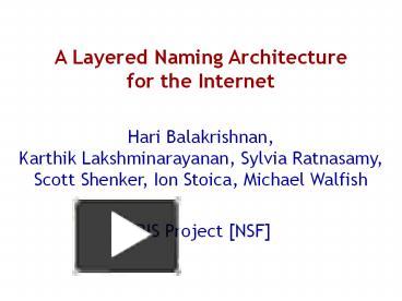 PPT – A Layered Naming Architecture for the Internet PowerPoint presentation | free to download ...