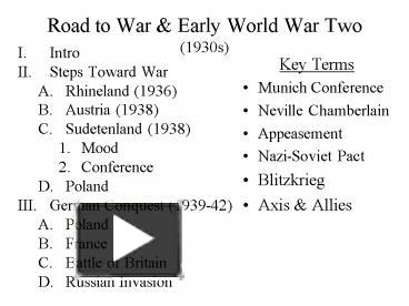 PPT – Road to War PowerPoint presentation | free to view - id: 304f2-MTJkO