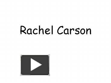 Rachel Carson presentation | free to download