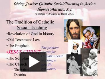 PPT – Living Justice: Catholic Social Teaching in Action Thomas Massaro ...