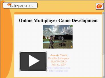 Online Multiplayer Game Development presentation | free to view