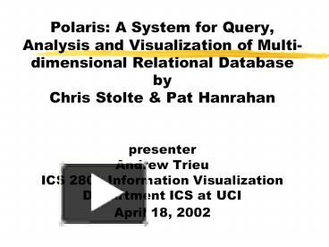 PPT – Polaris: A System for Query, Analysis and Visualization of Multi-dimensional Relational ...