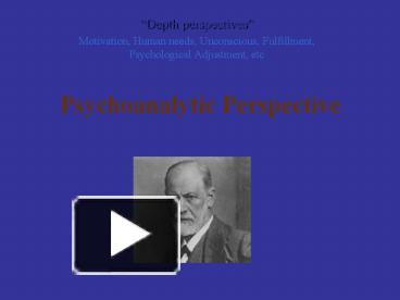 Psychoanalytic Perspective presentation | free to download