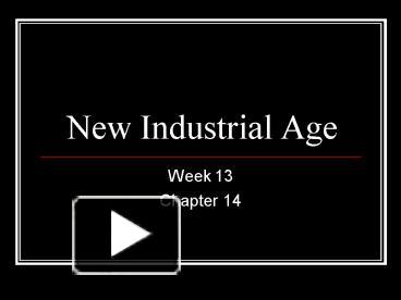 New Industrial Age presentation | free to view