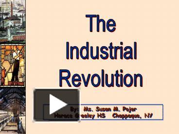 PPT – Industrial Revolution PowerPoint presentation | free to view - id ...