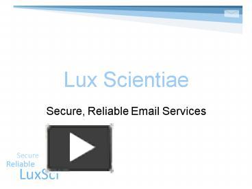 Lux Scientiae presentation | free to view