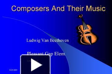 PPT – Composers And Their Music PowerPoint presentation | free to view ...