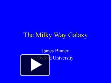 The Milky Way Galaxy presentation | free to download