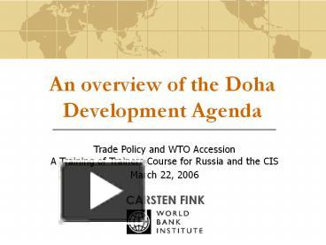 PPT – An overview of the Doha Development Agenda PowerPoint presentation | free to view - id ...