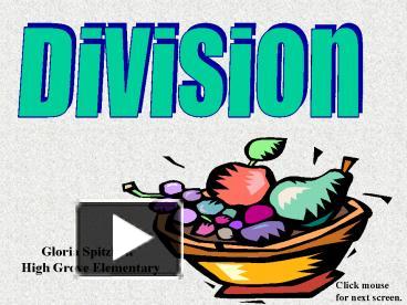 PPT – Division PowerPoint presentation | free to view - id: 33f6b-NjI3Z