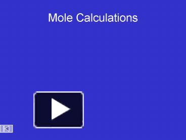 PPT – Mole Calculations PowerPoint presentation | free to view - id ...