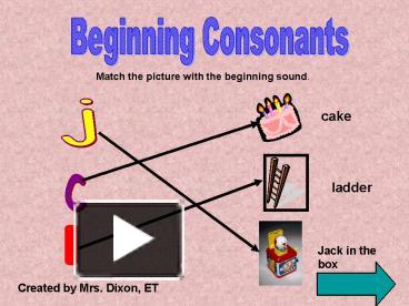 Match the picture with the beginning sound. presentation | free to view