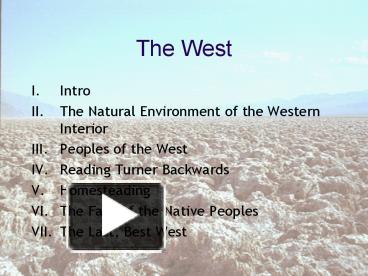 PPT – The West PowerPoint presentation | free to view - id: 346ef-YWUzM