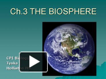 Ch.3 THE BIOSPHERE presentation | free to view
