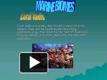 PPT – MARINE BIOMES PowerPoint presentation | free to view - id: 35429 ...