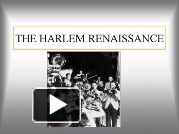 PPT – THE HARLEM RENAISSANCE PowerPoint presentation | free to view ...