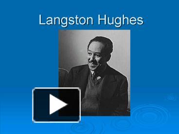 PPT – Langston Hughes PowerPoint presentation | free to view - id ...