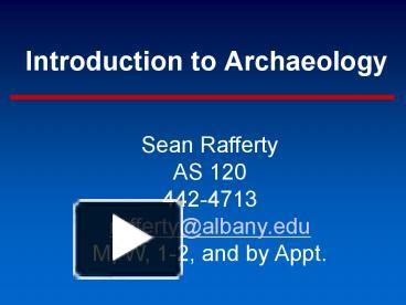 Introduction to Archaeology presentation | free to view
