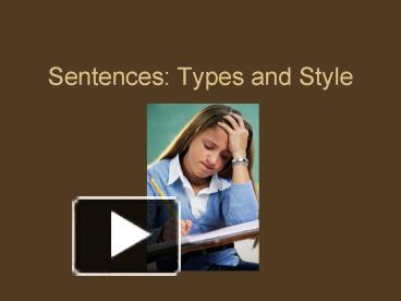 PPT – Sentences: Types and Style PowerPoint presentation | free to view ...