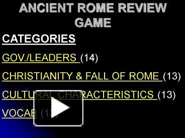 PPT – ANCIENT ROME REVIEW GAME PowerPoint presentation | free to view ...