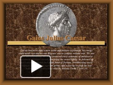 Gaius Julius Caesar presentation | free to view