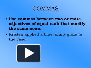 PPT – COMMAS PowerPoint presentation | free to view - id: 360b0-ZDBmY