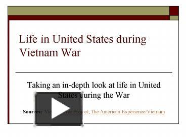 PPT – Life in United States during Vietnam War PowerPoint presentation ...